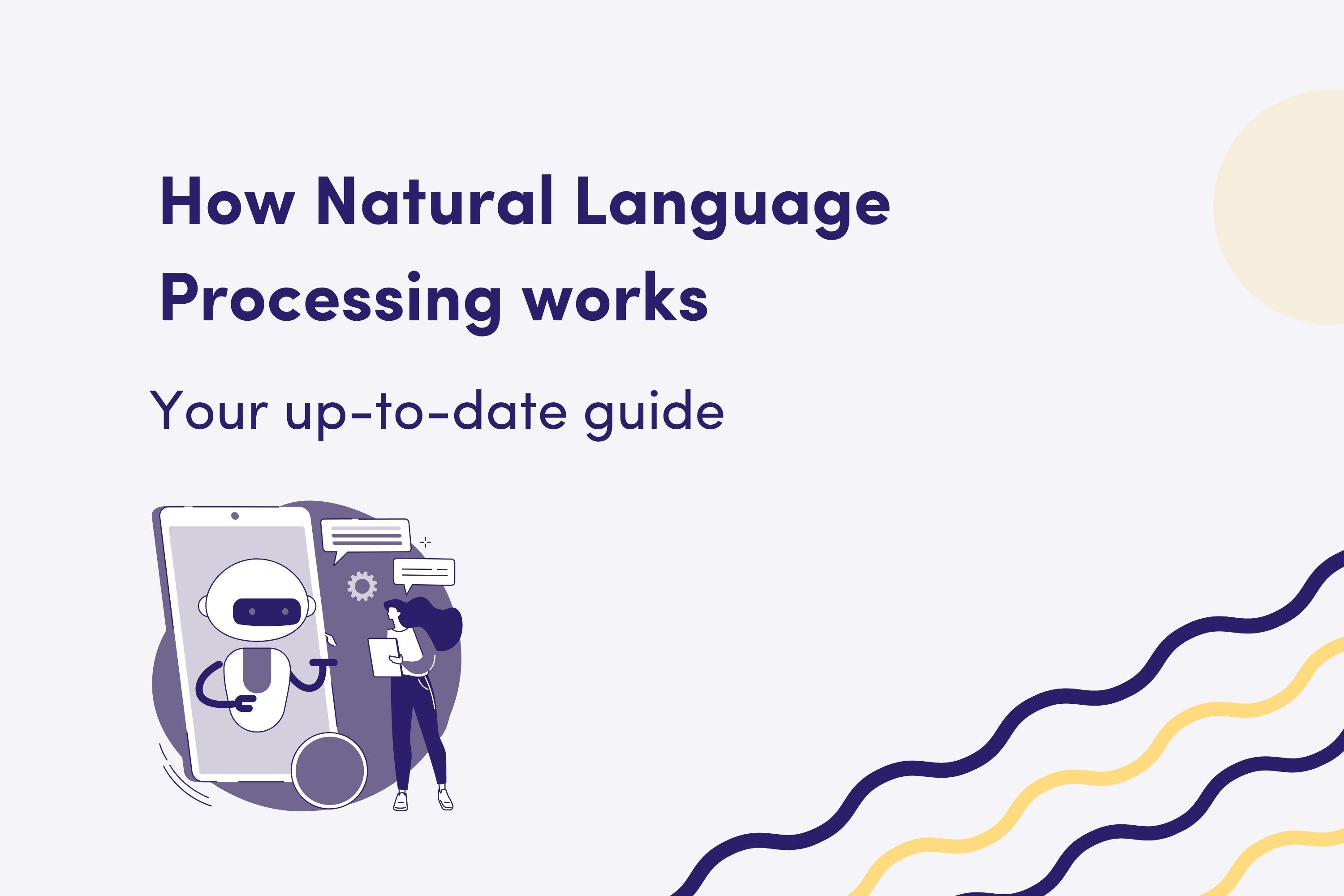 What Is Natural Language Processing NLP How Does It Work 